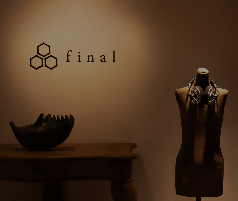 finalについて | final-イヤホン・ワイヤレスイヤホン・ヘッドホン｜final 公式ストア